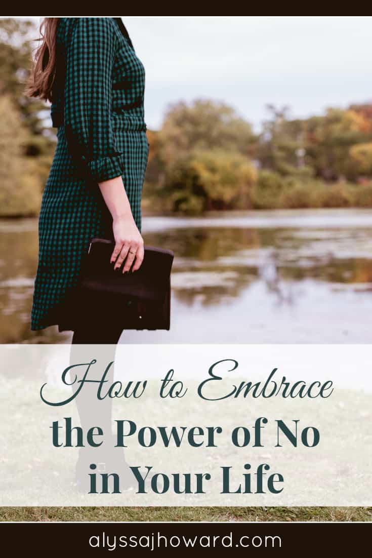 How to Embrace the Power of No in Your Life