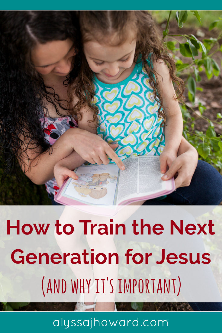 How to Train the Next Generation for Jesus (and why it's important)